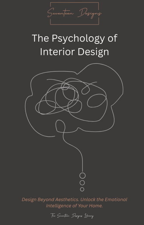 The Psychology of Interior Design – Seventeen Designs